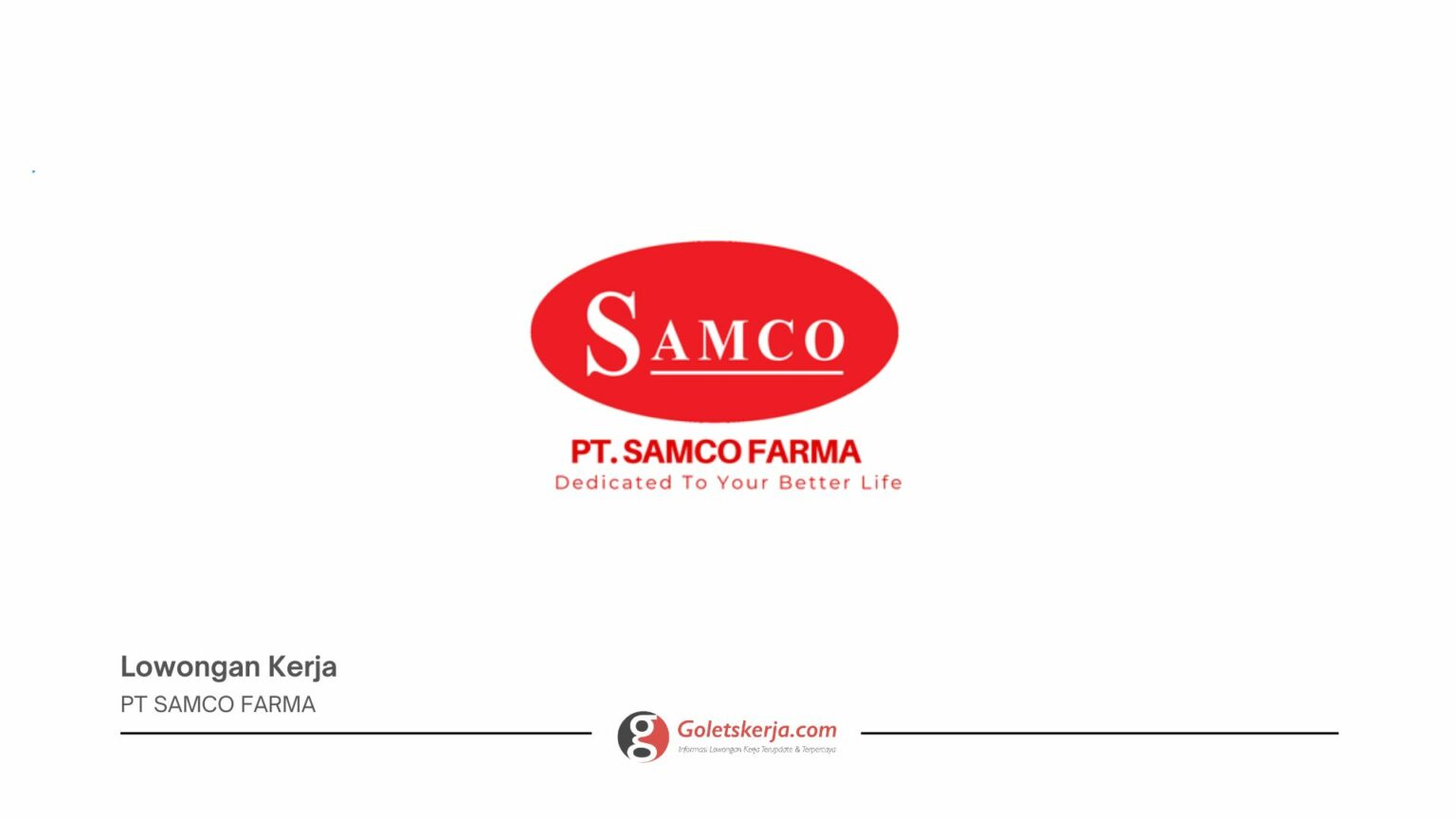 PT Samco Farma - Goletskerja.com