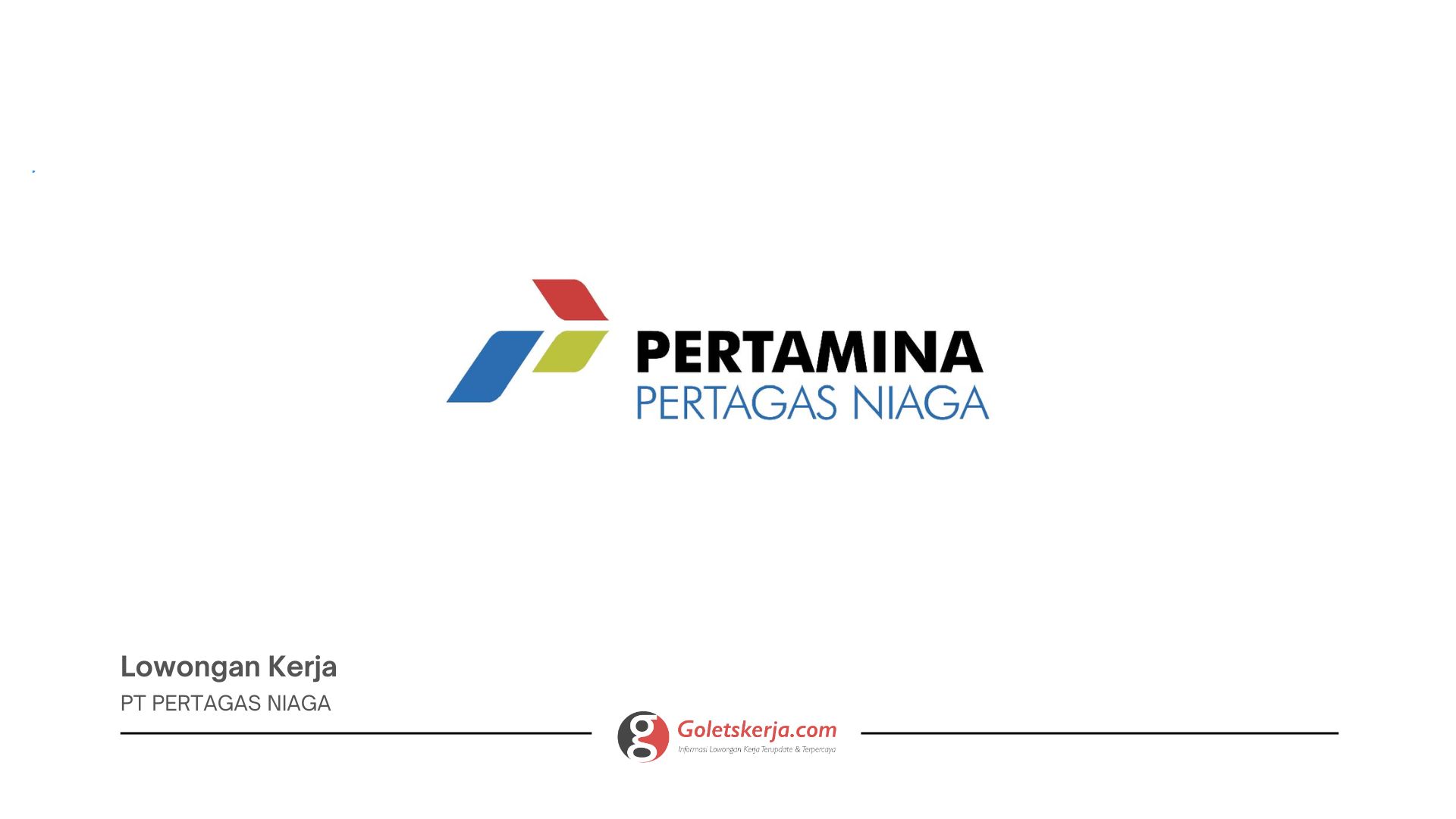 PT Pertagas Niaga: Internship Program - Goletskerja.com