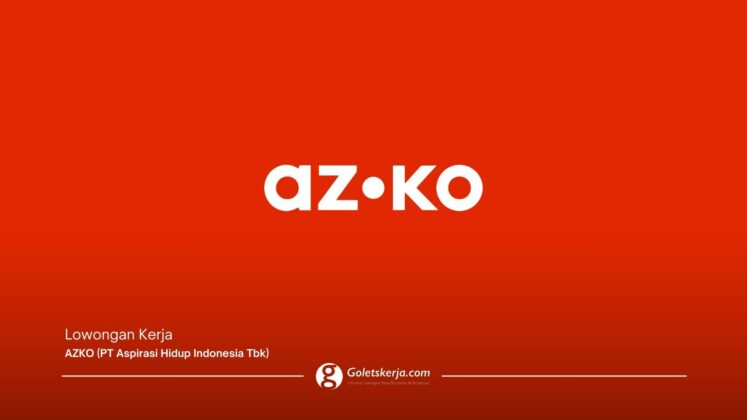 AZKO (PT Aspirasi Hidup Indonesia Tbk) - Goletskerja.com