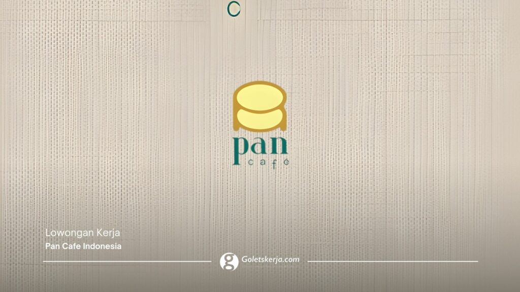 Pan Cafe Indonesia - Goletskerja.com