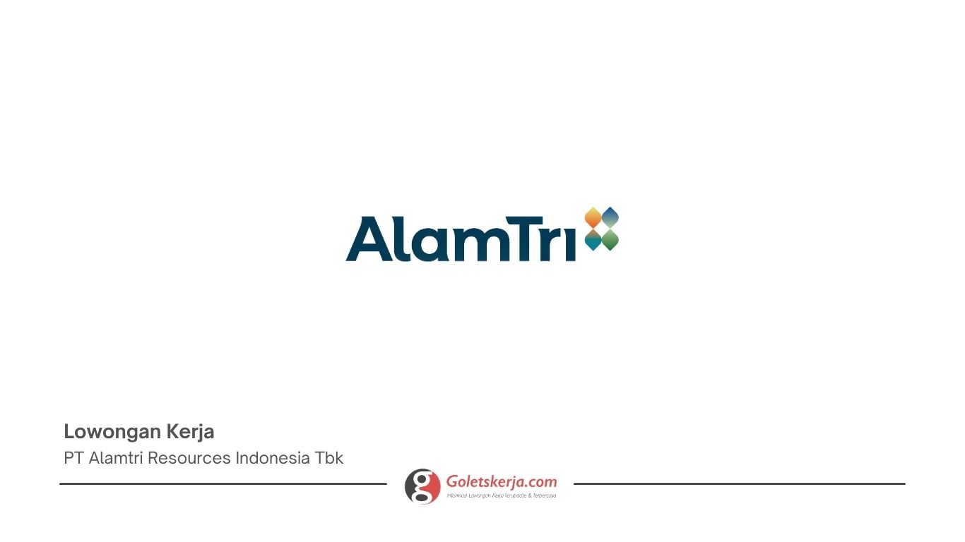 PT Alamtri Resources Indonesia Tbk - Goletskerja.com